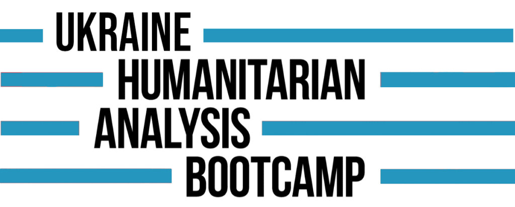 Ukraine Humanitarian Analysis Bootcamp - Humanitarian NGO Platform in ...